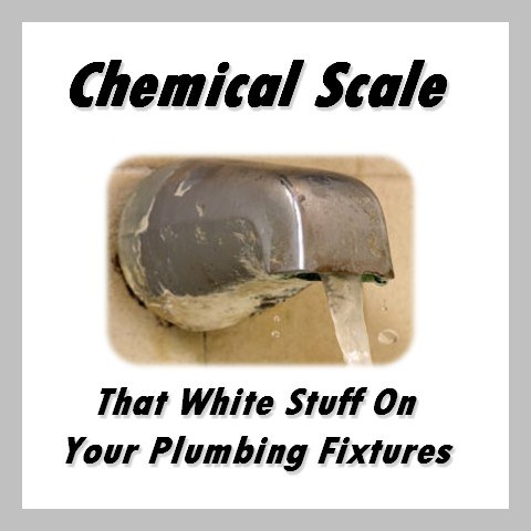 Chemical Scale: That White Stuff on Plumbing Fixtures - Jersey Plumbing ...
